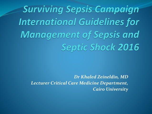Surviving Sepsis Campaign- International guidelines for management of ...