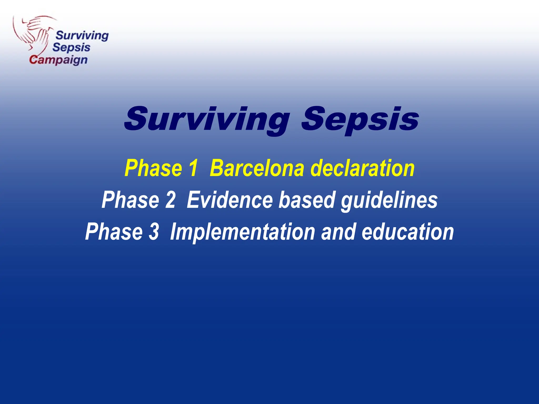 Surviving Sepsis_ Evidence Based Medicine.ppt
