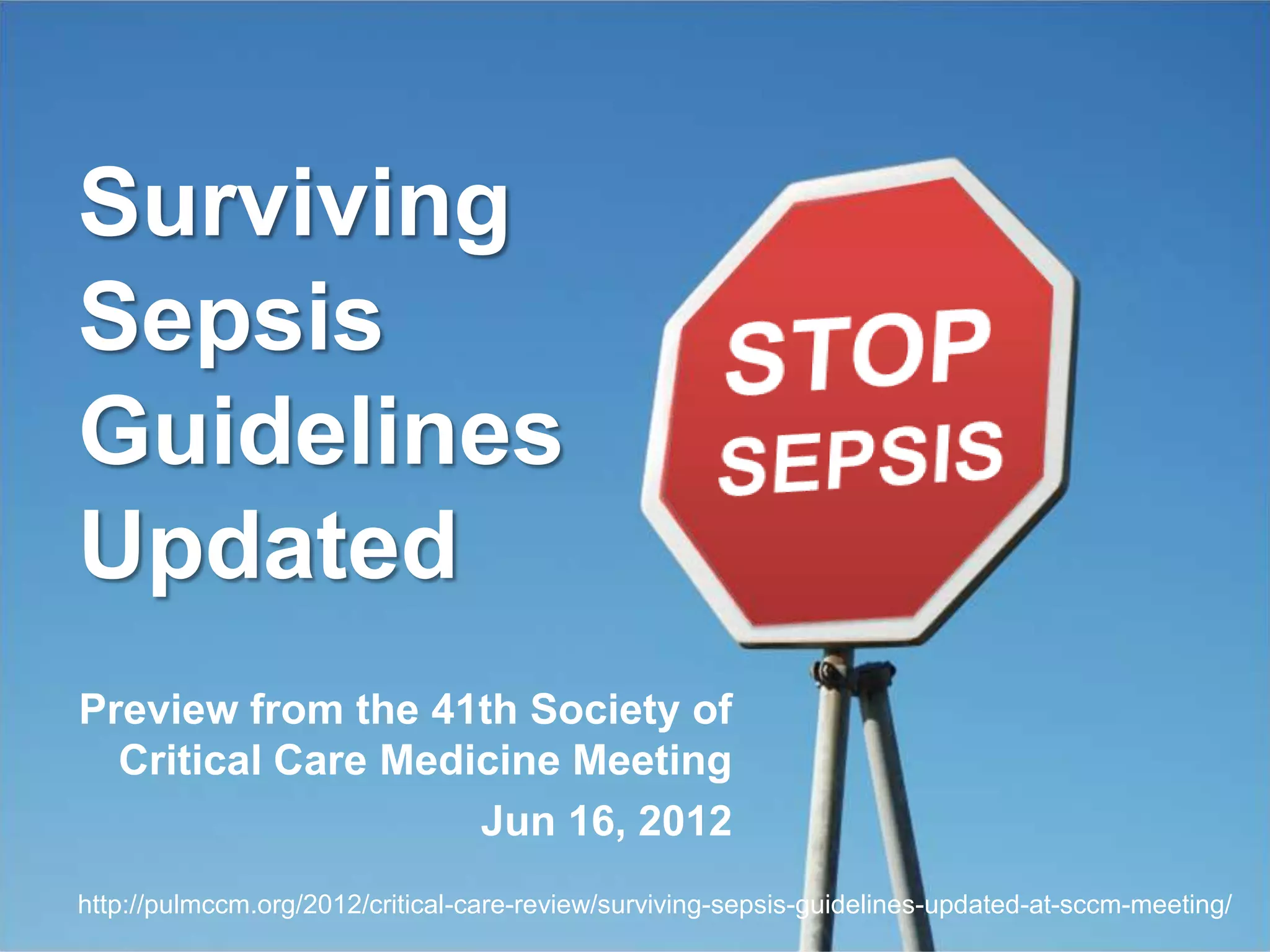 Surviving Sepsis Guidelines Updated | PPTX