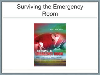 Surviving the emergency room | PPTX