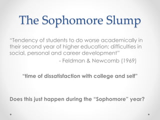 Academic Advising and "The Slump" | PPT