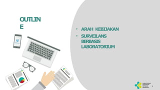 surveilans kesehatan berbasis laboratorium | PPTX