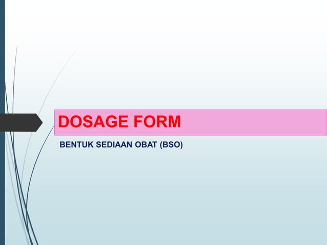 PENGGOLONGAN DAN BENTUK SEDIAAN OBAT | PPTX