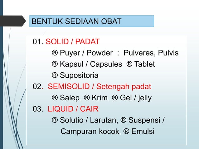 PENGGOLONGAN DAN BENTUK SEDIAAN OBAT | PPTX