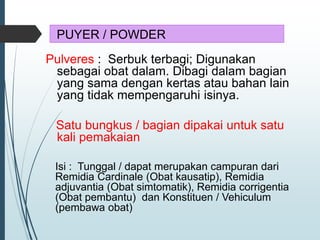 PENGGOLONGAN DAN BENTUK SEDIAAN OBAT | PPTX