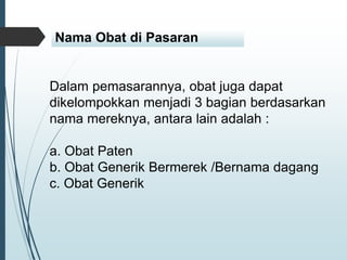PENGGOLONGAN DAN BENTUK SEDIAAN OBAT | PPTX