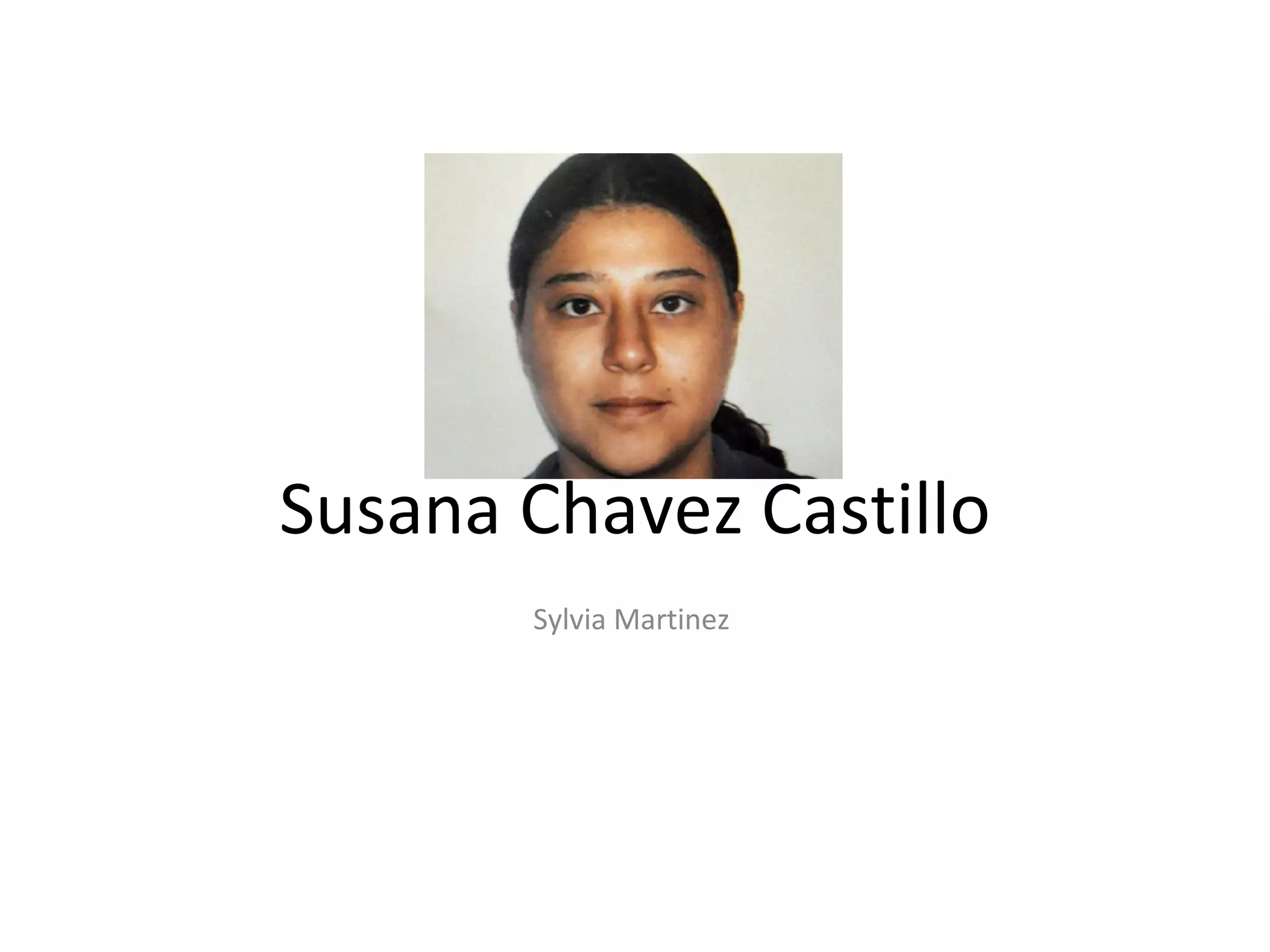 Susana chavez 365 | PPT