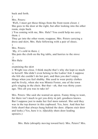 SUSAN GLASPELL TRIFLES SCENE The kitchen in the now aba.docx