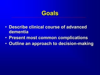 Susan Mitchell-Care of the Patient with Advanced Dementia: What ...