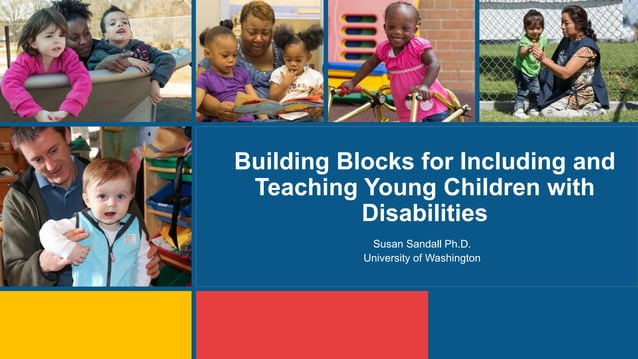 Building Blocks for Including and Teaching Young Children with ...