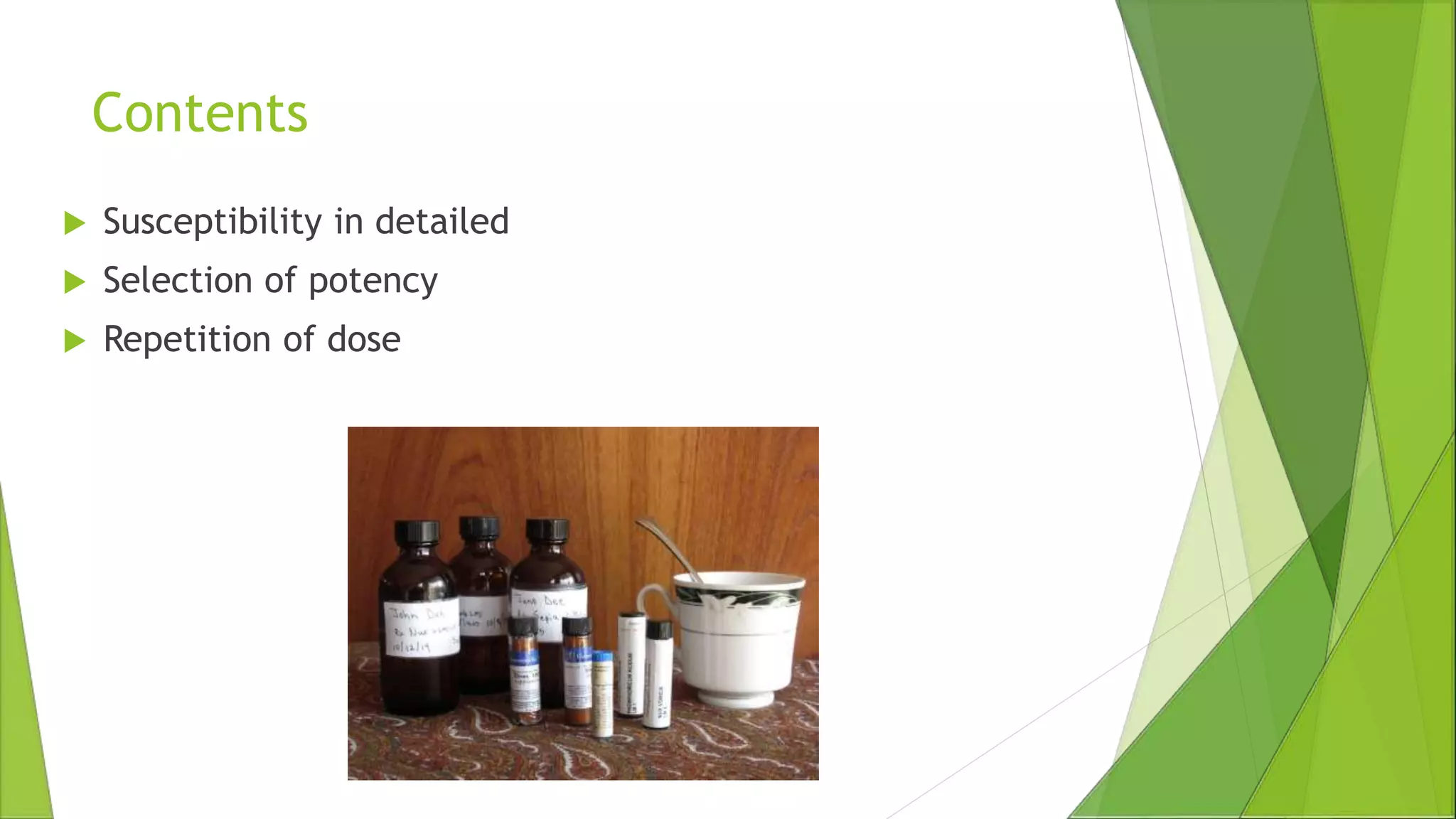 Susceptibility, potency selection and repetition of dose in homoeopathy ...