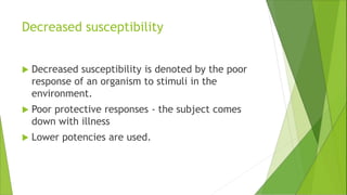 Susceptibility, potency selection and repetition of dose in homoeopathy ...