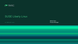 SUSE Liberty Linux Customer Presentation (1).pptx