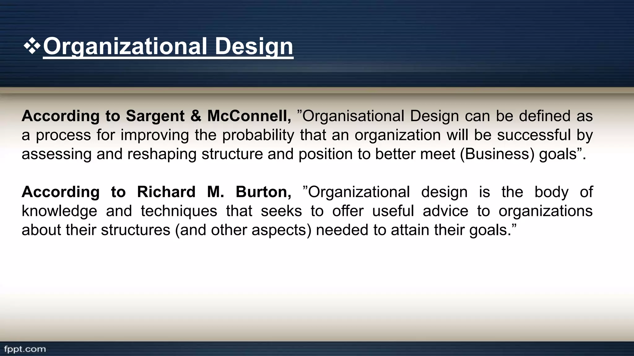 Organisational Design structure, size and technology. | PPTX