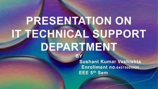 PRESENTATION on it support technology.pptx