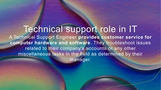 PRESENTATION on it support technology.pptx