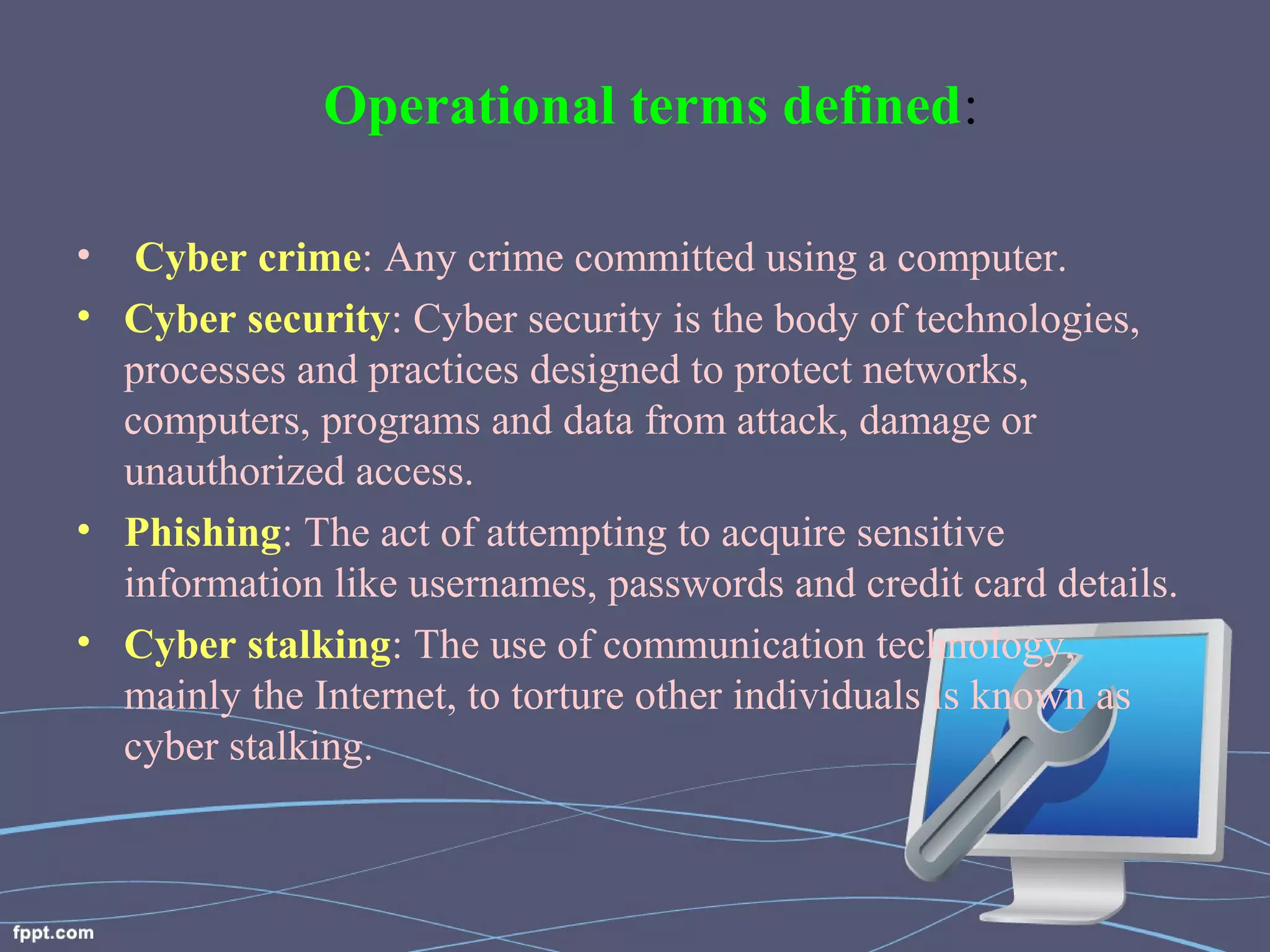 "Cyber crime- how to combat the menace" | PPT
