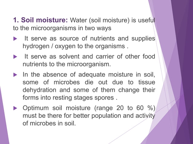 soil characteristics influencing growth and activity of microflora | PPTX
