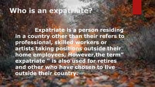 ISSUES IN STAFF SELECTION OF EXPATRIATE | PPTX