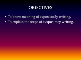 STEPS IN EXPOSITORY WRITING | PPTX