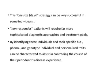 PERSONALISED PERIODONTICS- A ROADMAP TO CUSTOMIZED PERIODONTAL ...