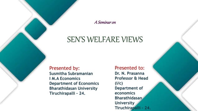 AMARTYA SEN'S WELFARE VIEWS - welfare economics | PPTX | Debated ...