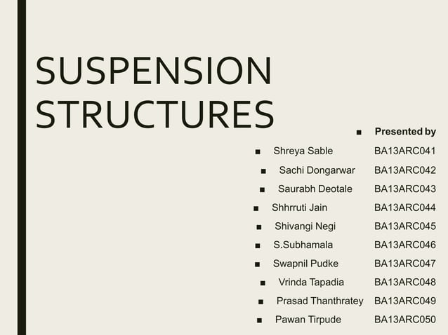 Case Study: Suspension Structures | PPTX