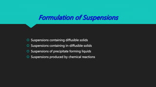 S-U-S-P-E-N-S-I-O-N - Oral Dosage Form | PPT