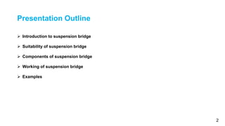 Suspension bridge | PPTX | Physics | Science