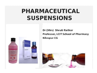Pharmaceutical Suspensions