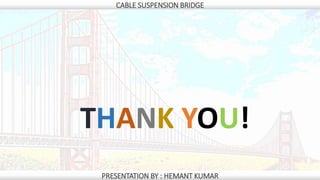 Suspension bridge | PPTX