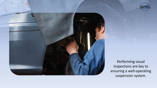 Suspension Maintenance Checklist for your Vehicle | PPTX