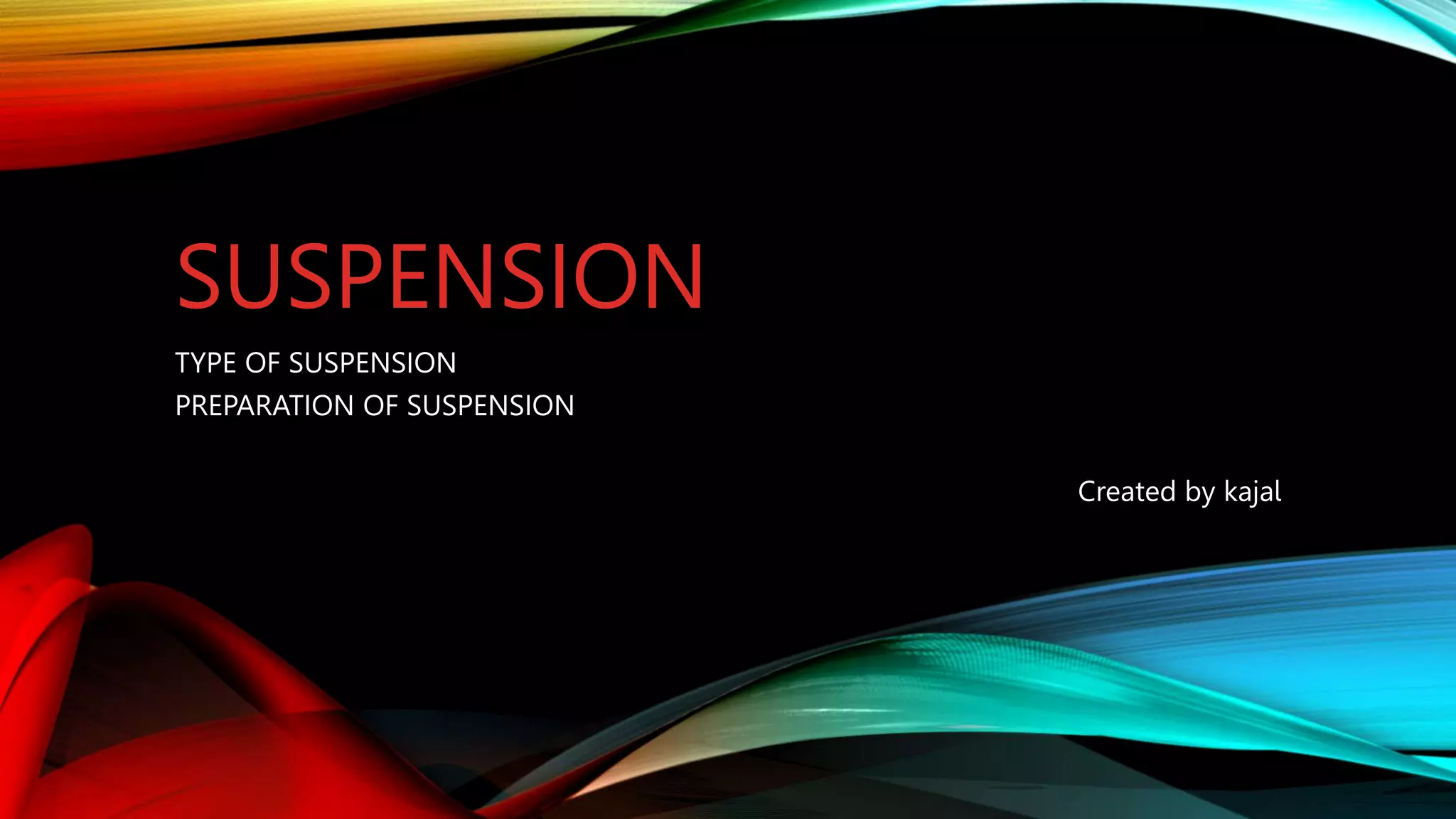 suspensionMODERNPHARMACEUTICS.pptx