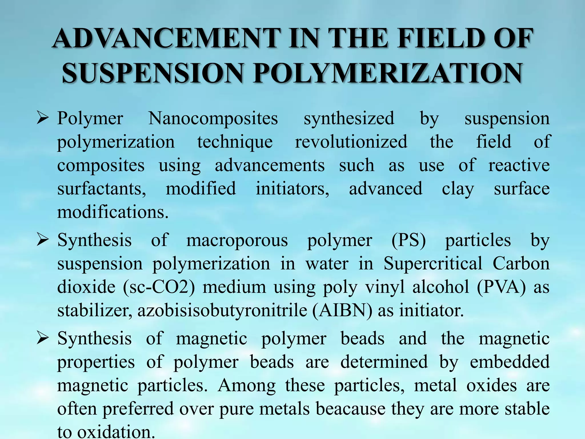 Suspension polymerization | PPTX
