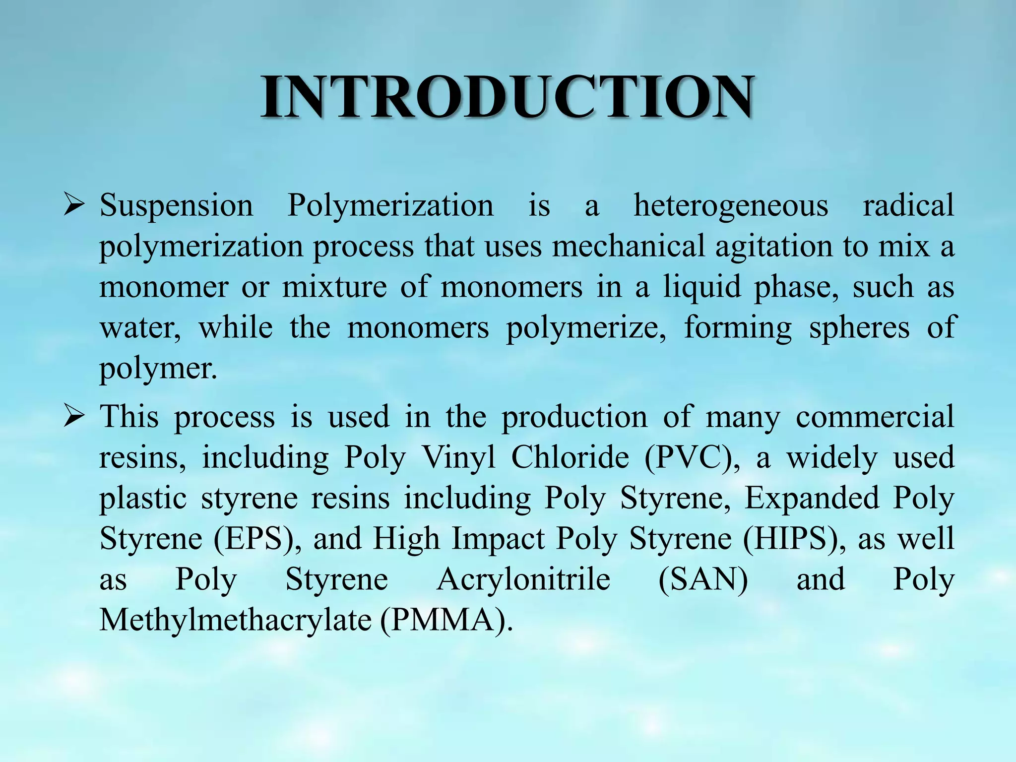 Suspension polymerization | PPTX