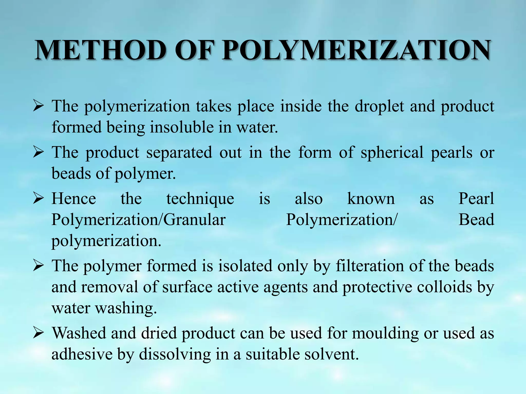 Suspension polymerization | PPTX