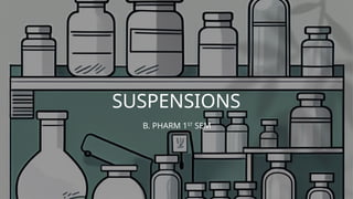 SUSPENSIONS classification of Suspension | PPTX
