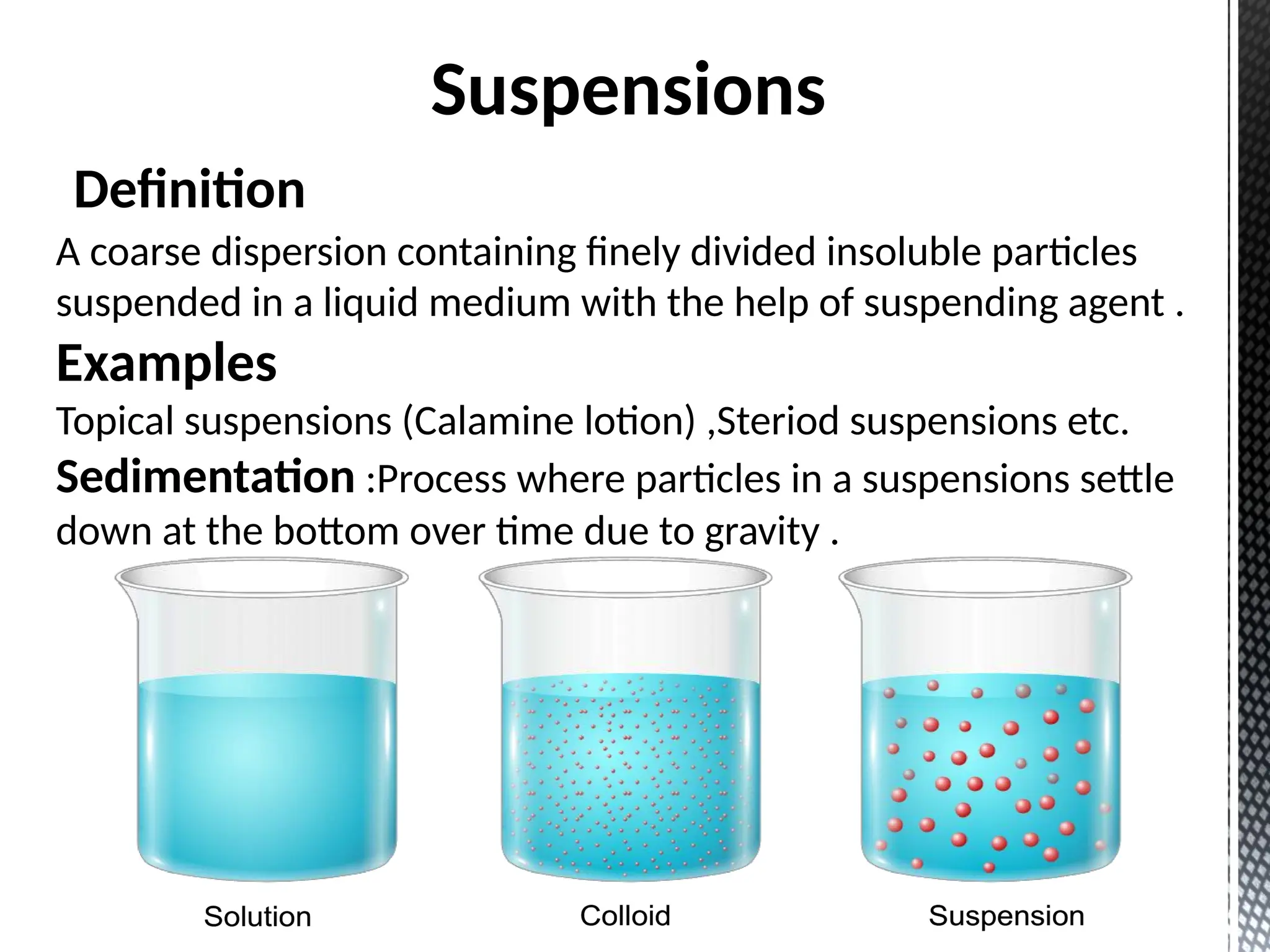 SUSPENSIONS and it's properties with examples | PPT