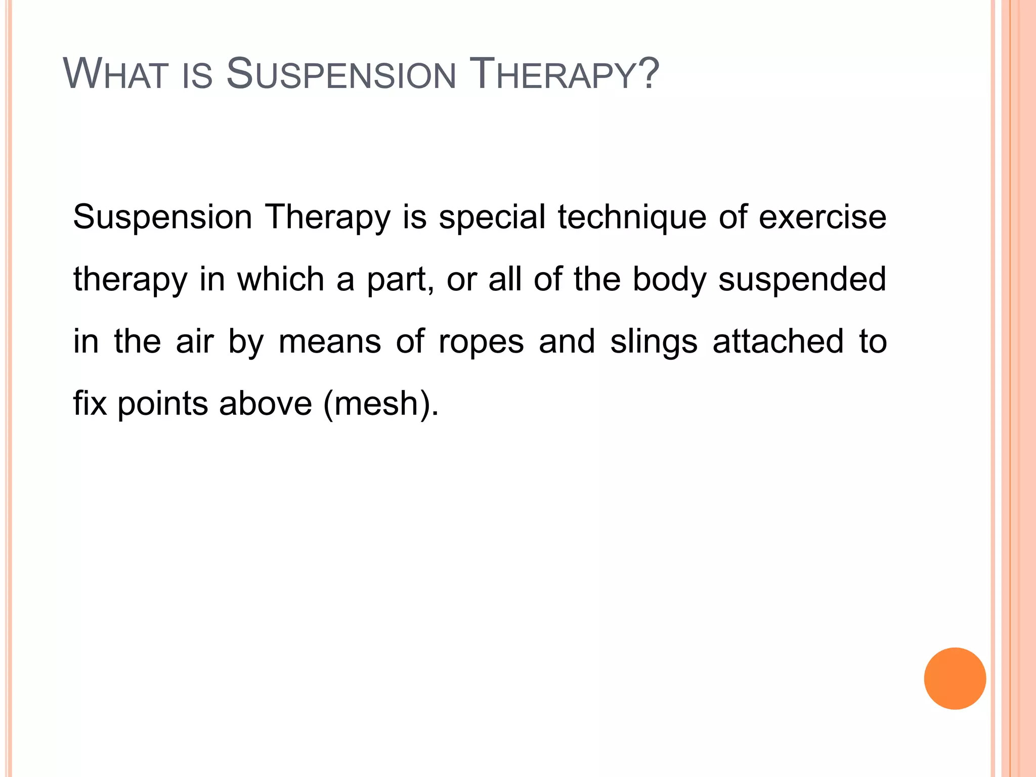 SUSPENSION THERAPY.pptx