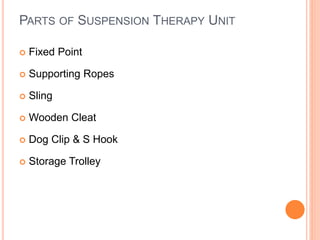 SUSPENSION THERAPY.pptx