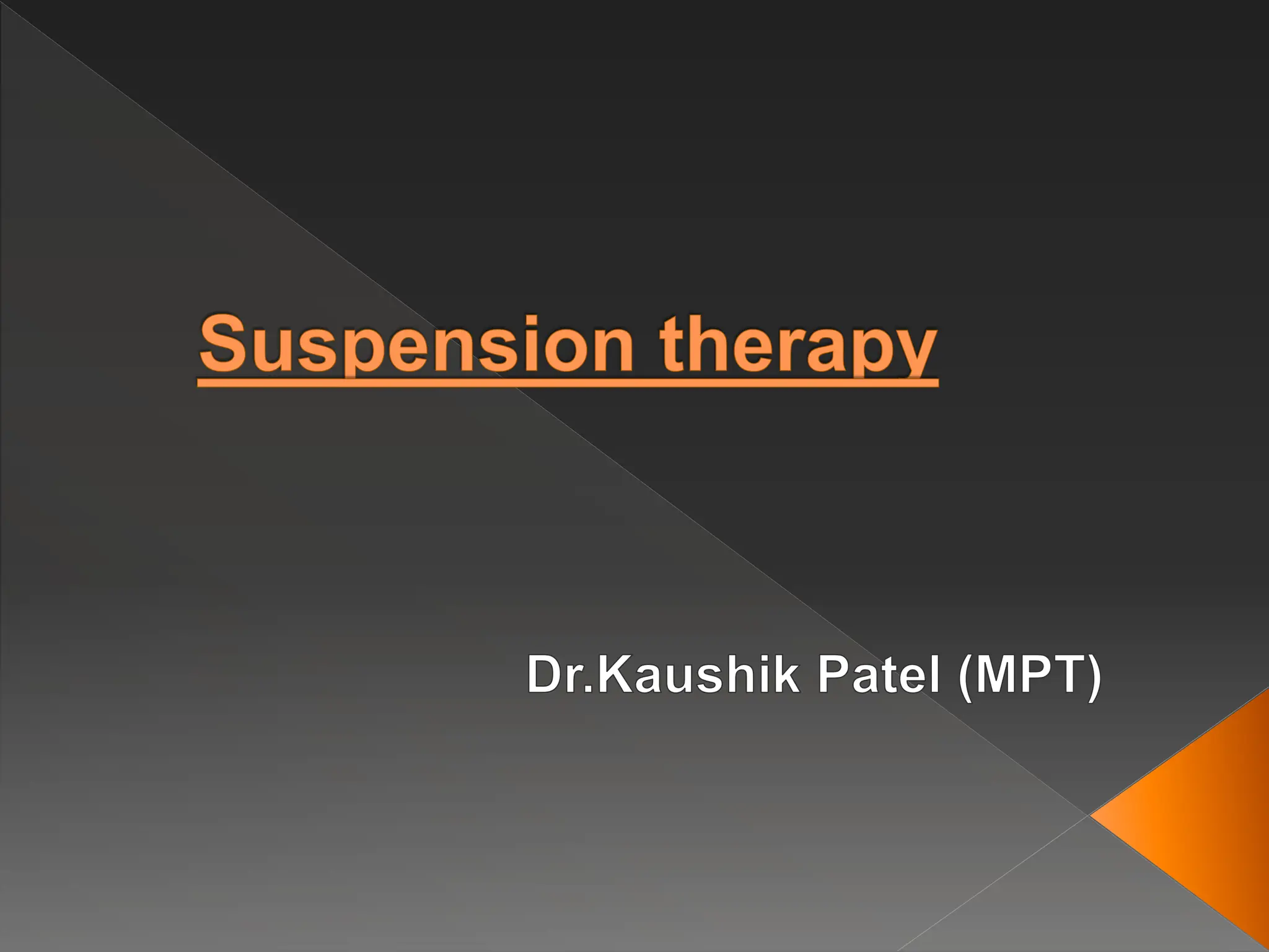 Suspension therapy_111333.pptx physiotherapy | PPTX