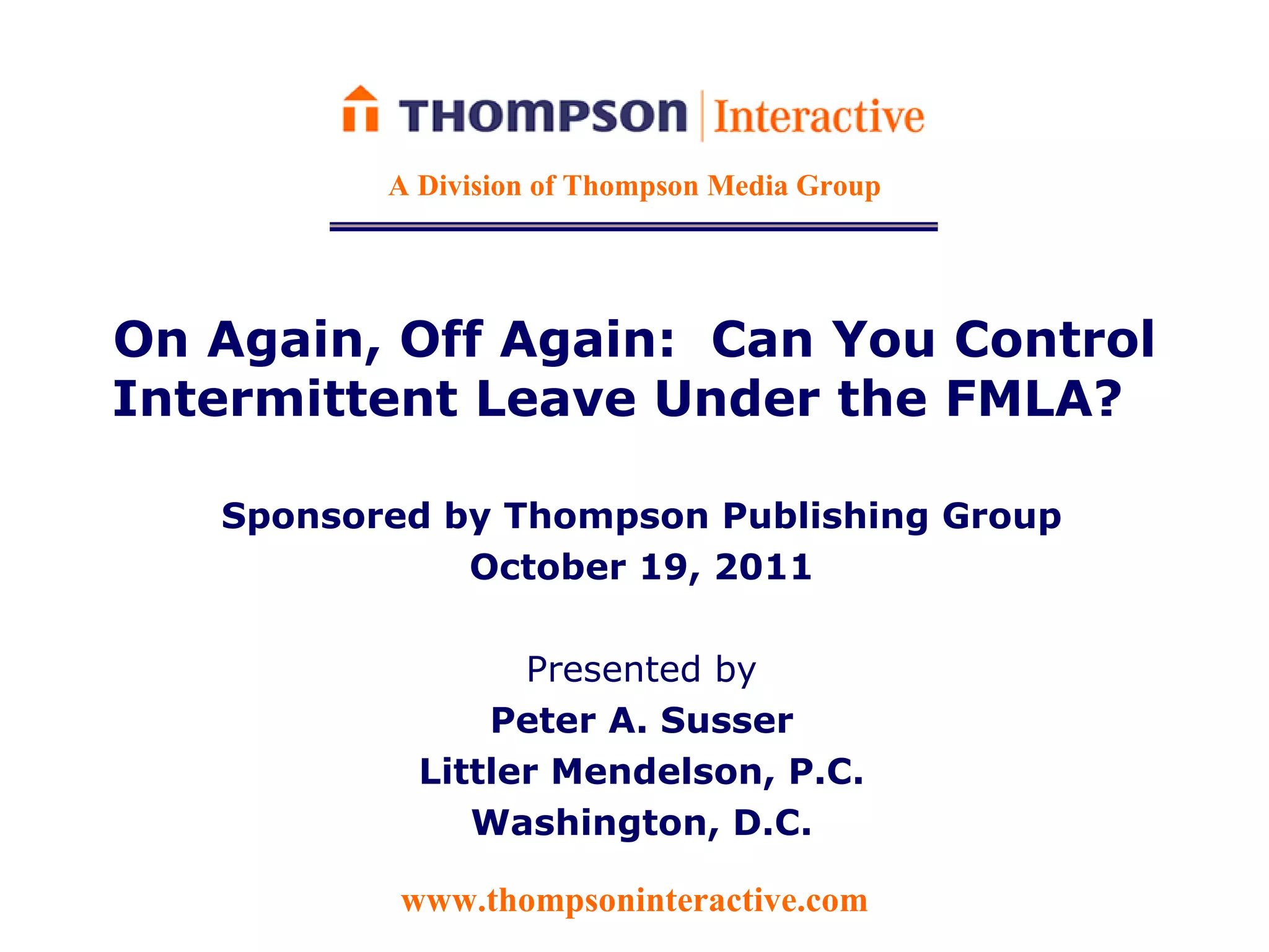 Controlling Intermittent Leave under the FMLA | PPT