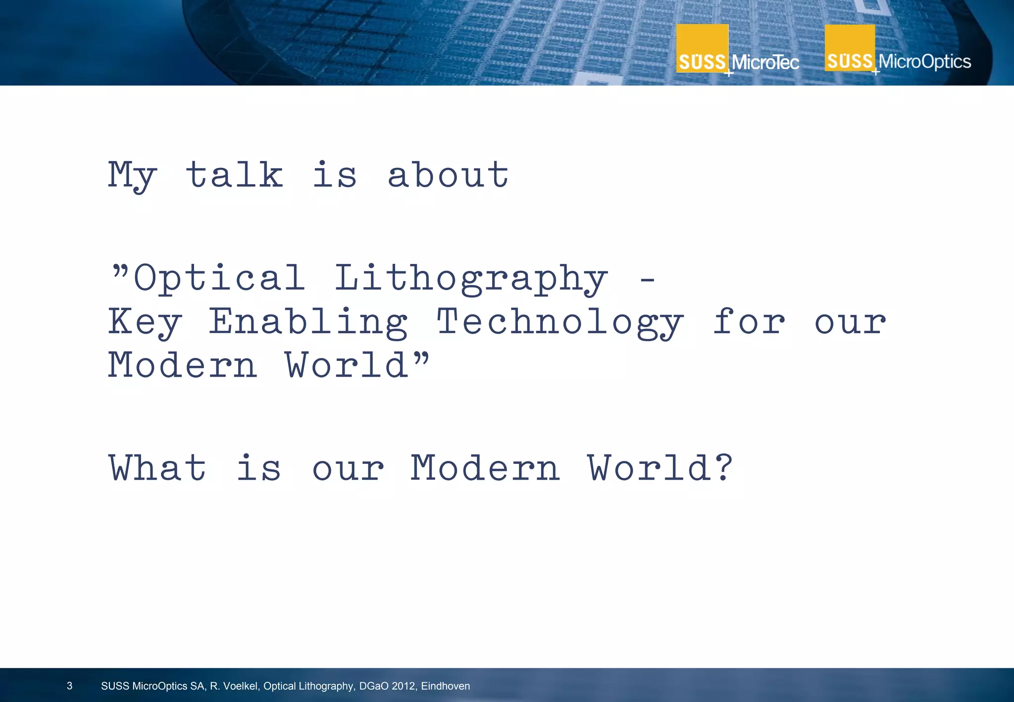Optical Lithography, Key Enabling Technology for our Modern World | PDF
