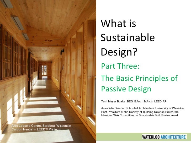 Sustainable Design Part Three: The Basic Principles of Passive Design