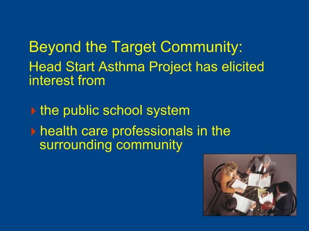 Sustainability: Detroit Head Start Asthma Project- Building capacity to assist Head Start ...