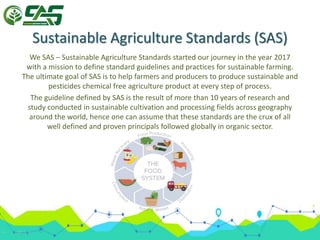 Sustainability Agriculture Standards (SAS).pptx