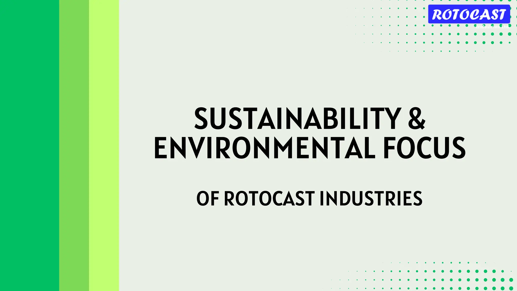 Sustainability and Environmental Focus of Rotocast Industries.pdf