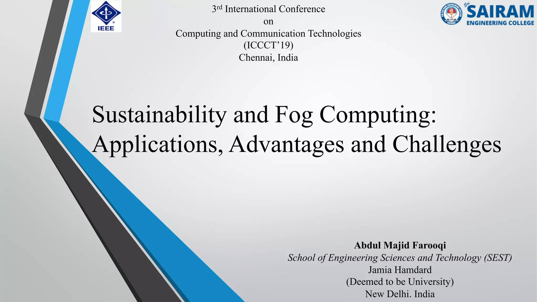 Sustainability and fog computing applications, advantages and ...