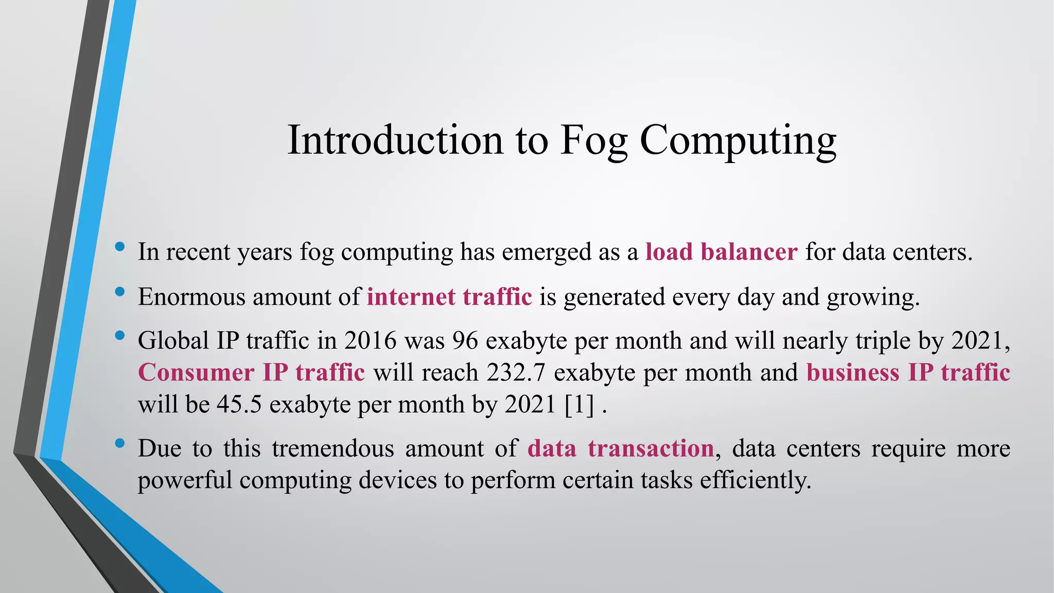 Sustainability and fog computing applications, advantages and ...