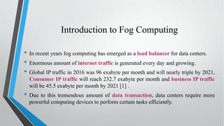 Sustainability and fog computing applications, advantages and challenges | PPT
